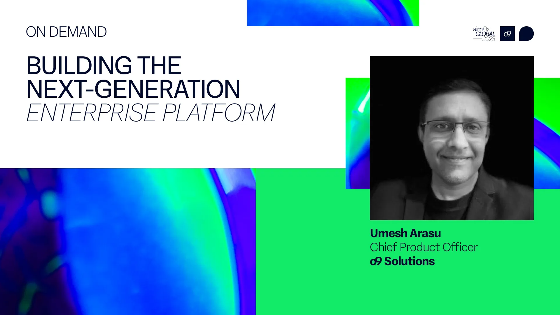 Building the Next-Generation Enterprise Platform - o9 Solutions