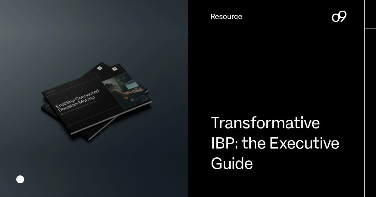Transformative IBP: the Executive Guide - o9 Solutions
