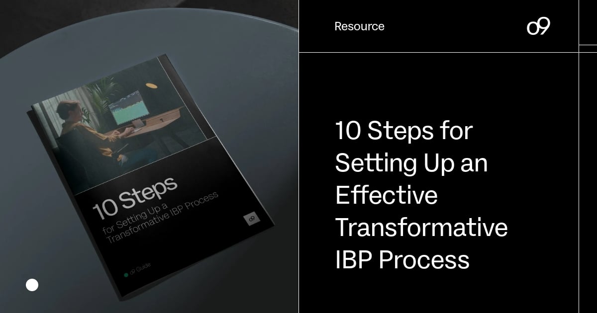 10 Steps for Setting Up an Effective Transformative IBP Process - o9 ...