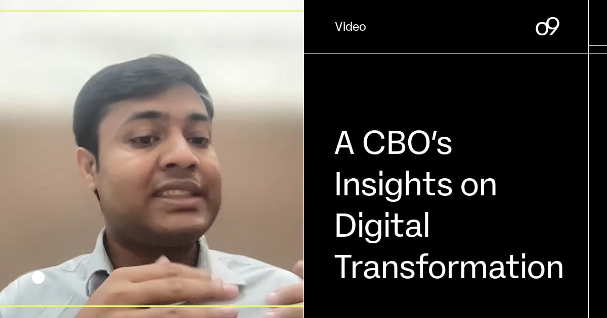 A CBO’s Insights on Digital Transformation - o9 Solutions